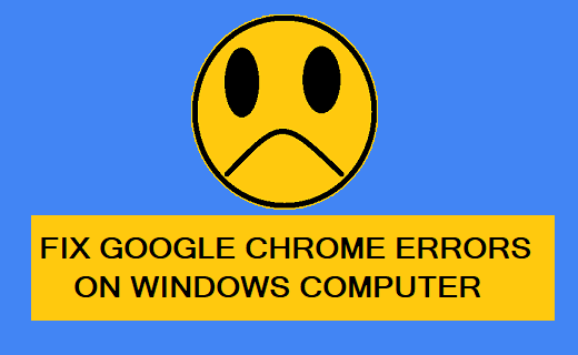 How to Fix Google Chrome Error Messages - Techbout