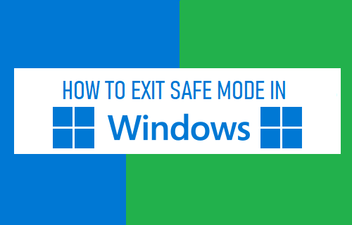 4 Ways to Exit Safe Mode in Windows 11/10 - Techbout