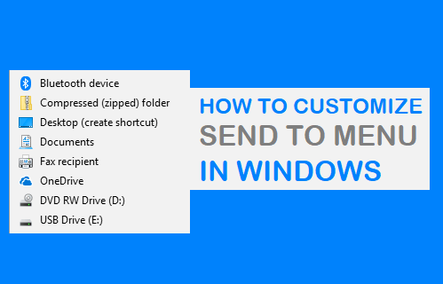 How to Customize Send to Menu in Windows 10 - Techbout