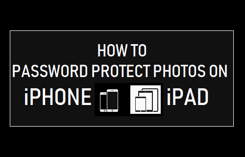 How to Password Protect Photos on iPhone and iPad - Techbout