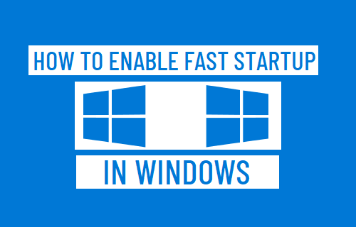 How to Enable Fast Startup in Windows 11/10 - Techbout