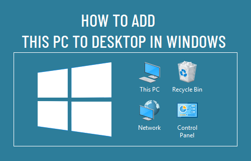 How to Add This PC to Desktop in Windows 11/10 - Techbout