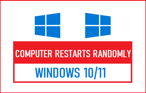 Fix: Computer Restarting Randomly (Windows 11/10) - Techbout Fix: Computer Restarting Randomly (Windows 11/10) - Techbout